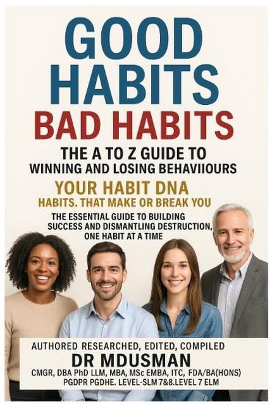 GOOD VS BAD - Good Habits, Bad Habits The A to Z Guide to Winning and ...