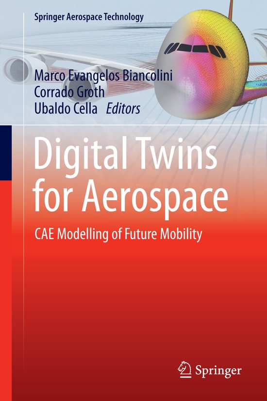 Springer Aerospace Technology- Digital Twins for Aerospace ...