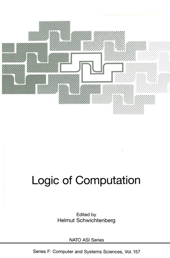 Logic of Computation | 9783540629634 | Helmut Schwichtenberg | Boeken | bol