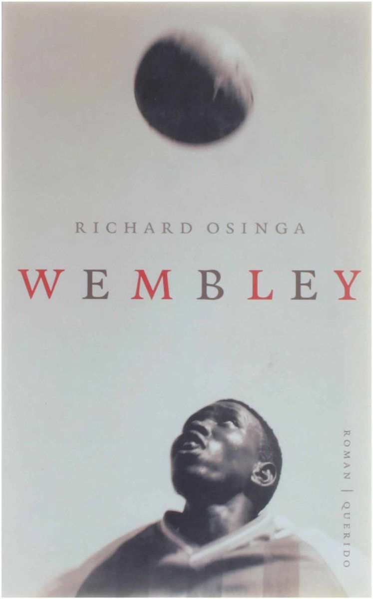 Wembley, Richard Osinga | 9789021476506 | Boeken | bol