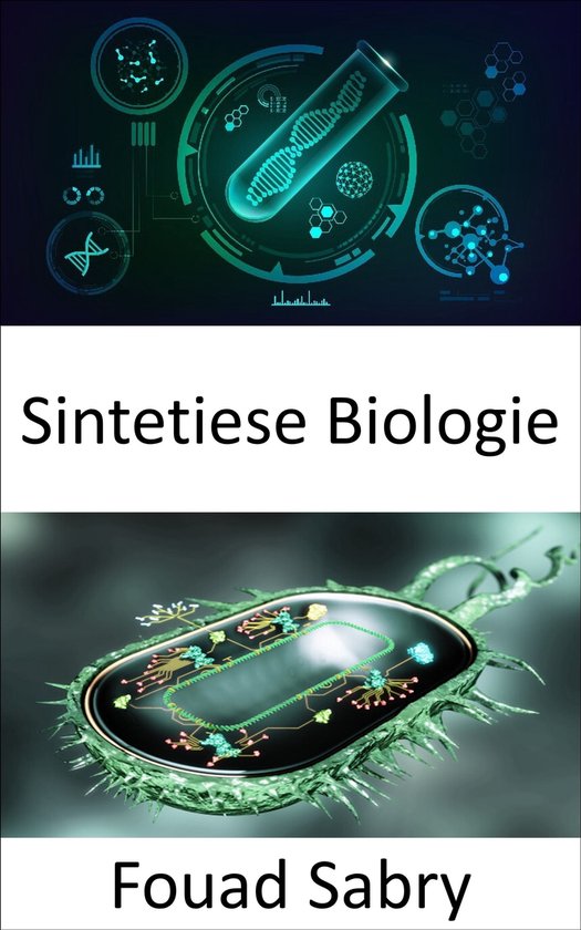 Opkomende Tegnologieë In Medies [Afrikaans] 24 - Sintetiese Biologie ...