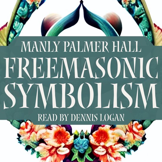Freemasonic Symbolism, Manly Palmer Hall | 9798368925073 | Boeken | bol