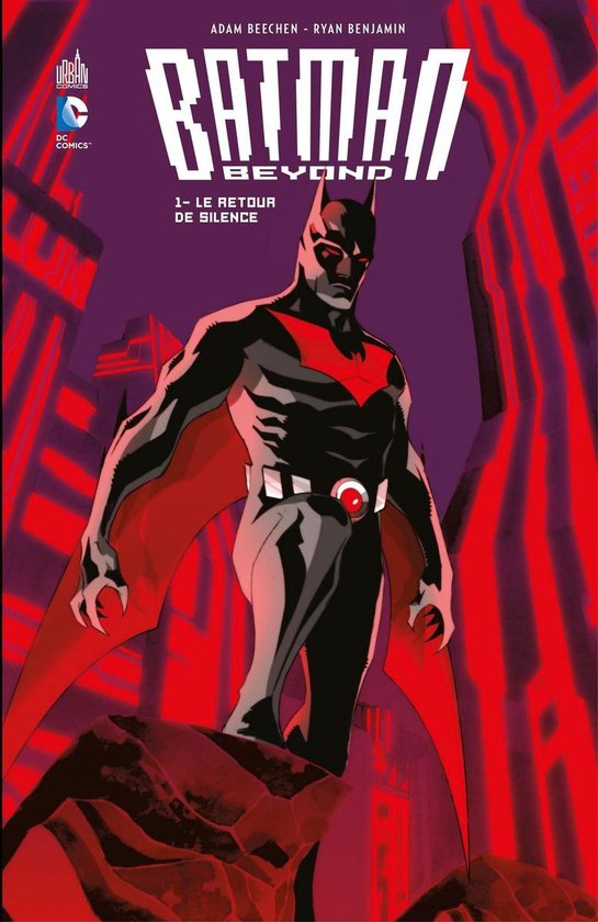 Batman Beyond 1 - Batman Beyond - Tome 1 (ebook), Adam Beechen ...