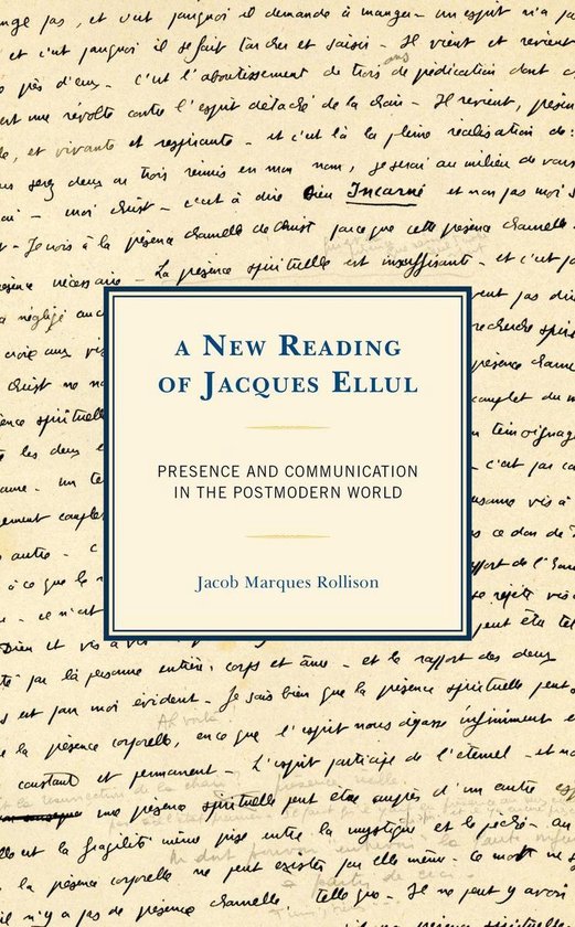 A New Reading of Jacques Ellul (ebook), Jacob Marques Rollison ...