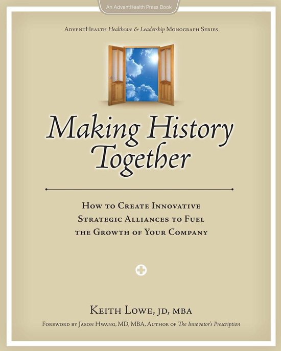 Making History Together (ebook), Keith Lowe | 9780999698310 | Boeken ...