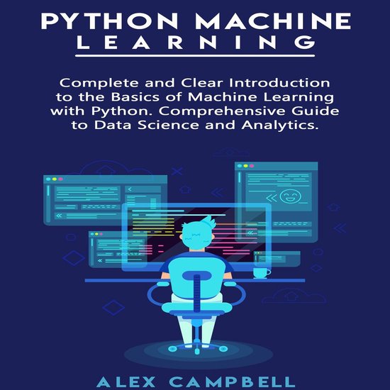 Python Machine Learning, Alex Campbell | 9781662266218 | Boeken | bol.com