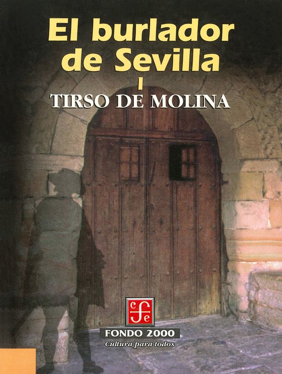 Fondo 2000 - El burlador de Sevilla, I (ebook), Tirso De Molina ...