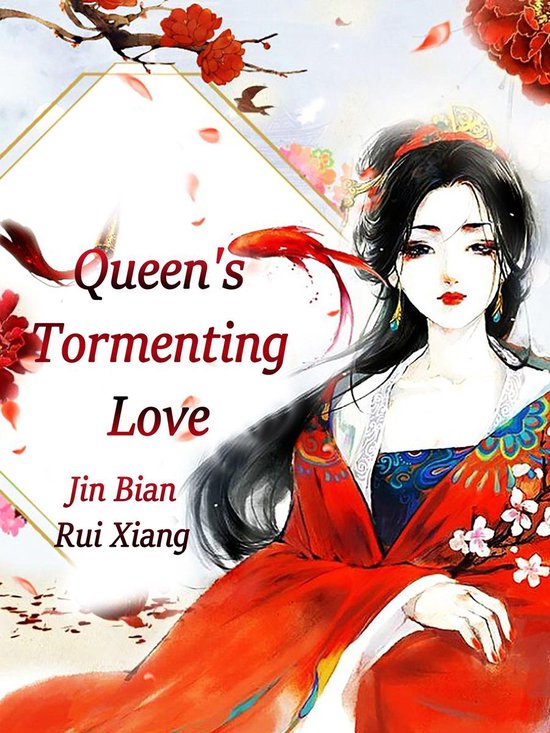 Volume 3 3 - Queen's Tormenting Love (ebook), Jin Bianruixiang ...