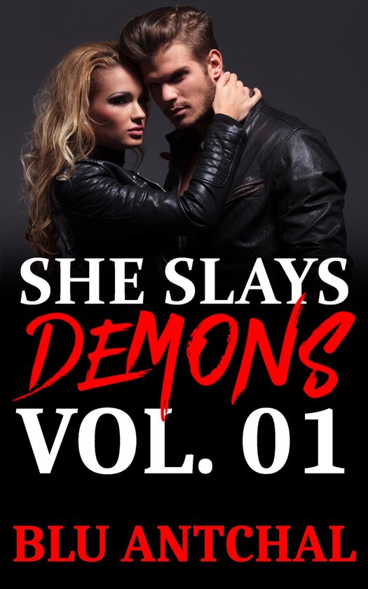 She Slays Demons - She Slays Demons Vol. 01 (ebook), Blu Antchal ...