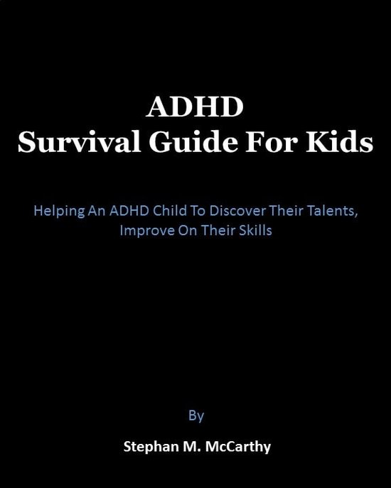 ADHD Survival Guide for Kids (ebook), Stephan M. McCarthy ...