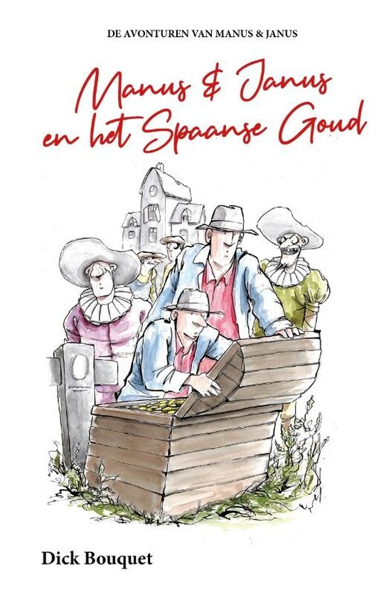 De Avonturen van Manus & Janus 2 - Manus & Janus en het Spaanse goud ...