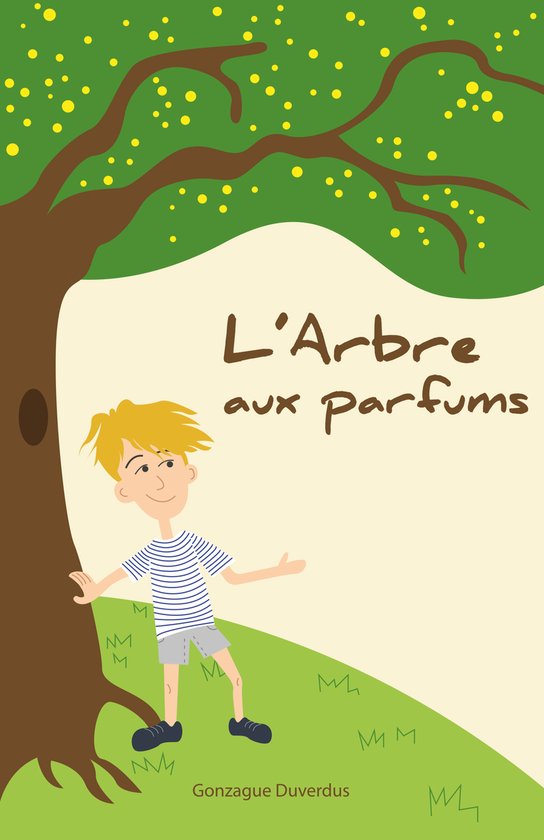 L'Arbre aux parfums (ebook), Gonzague Duverdus | 9791040516422 | Boeken | bol