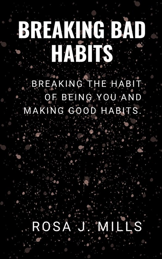 BREAKING BAD HABITS (ebook), Vivian John | 1230005897131 | Boeken | bol