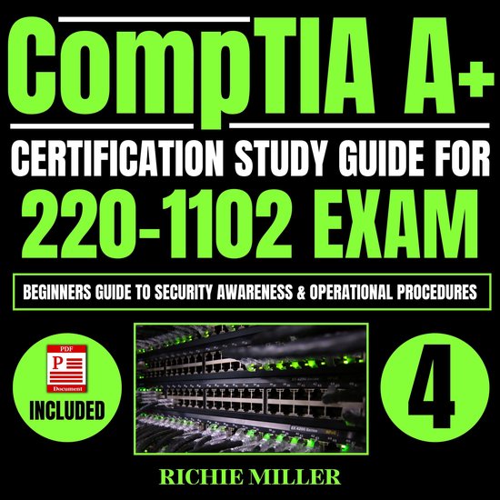CompTIA A+ Certification Study Guide for 220-1102 Exam, Richie Miller ...