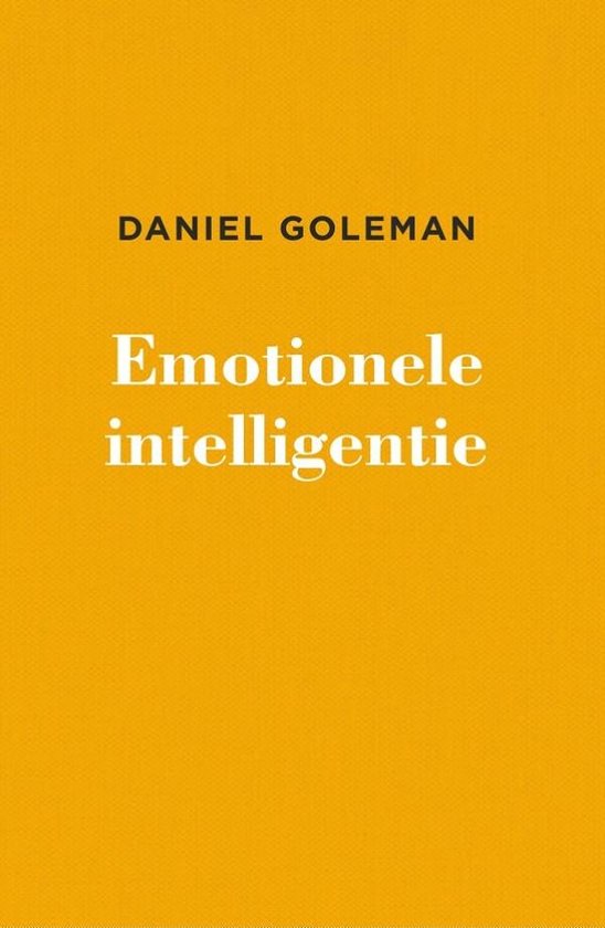 Emotionele intelligentie, Daniel Goleman | 9789047017264 | Boeken | bol