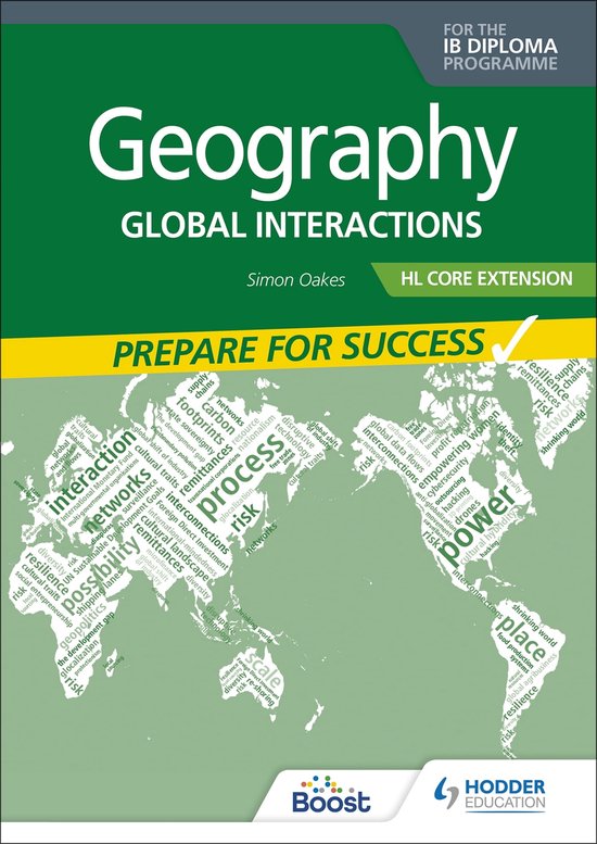 Geography for the IB Diploma HL Core Extension: Prepare for Success ...