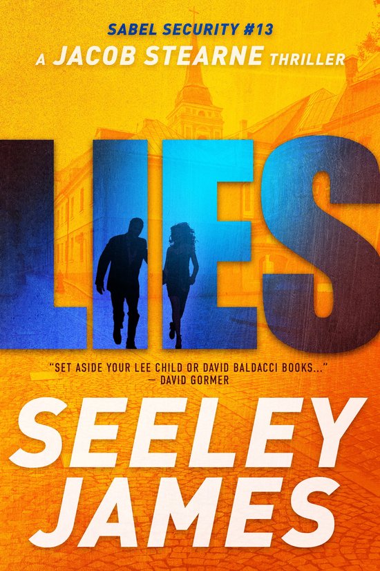 Sabel Security 13 - LIES (ebook), Seeley James | 9781737322368 | Boeken ...