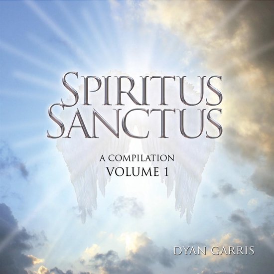Spiritus Sanctus Vol.1, Dyan Garris | CD (album) | Muziek | bol.com