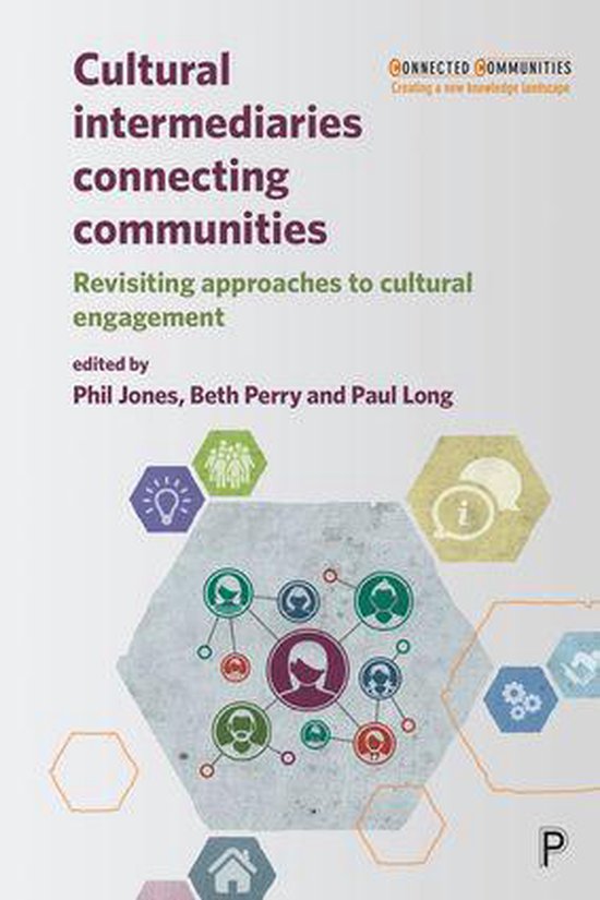 Connected Communities - Cultural Intermediaries Connecting Communities ...