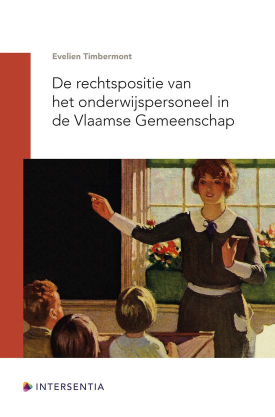De rechtspositie van het onderwijspersoneel in de Vlaamse Gemeenschap ...