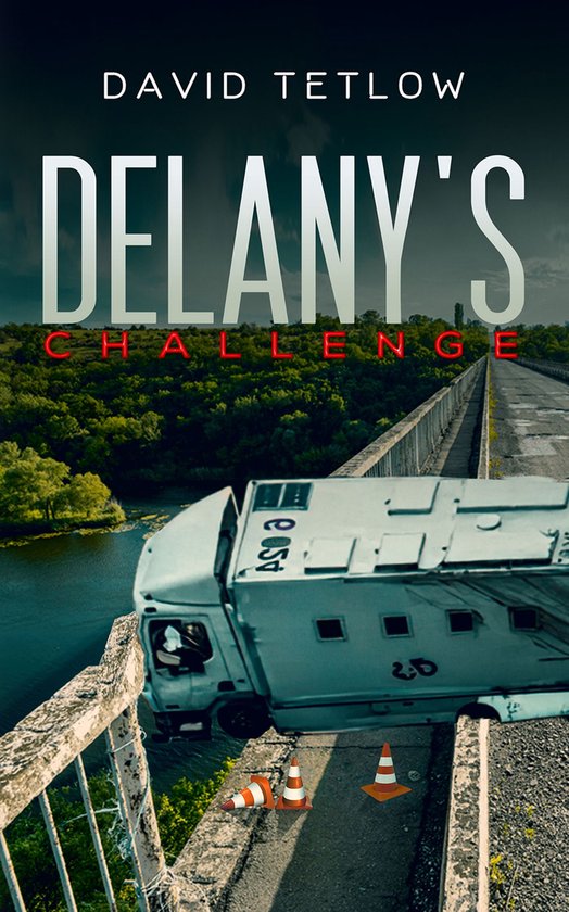 Delany's Challenge (ebook), David Tetlow | 9781528999373 | Boeken | bol.com