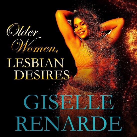 Older Women, Lesbian Desires, Giselle Renarde | 9781518999628 | Boeken ...