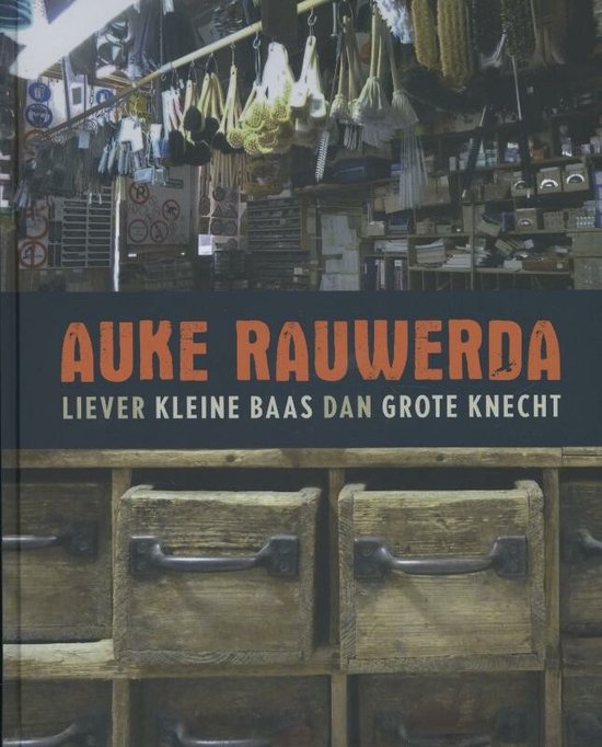 Auke Rauwerda, Reimer Rauwerda | 9789081852159 | Boeken | bol