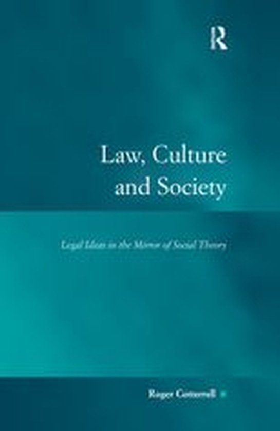 Law, Culture and Society (ebook), Roger Cotterrell | 9781351217965 ...