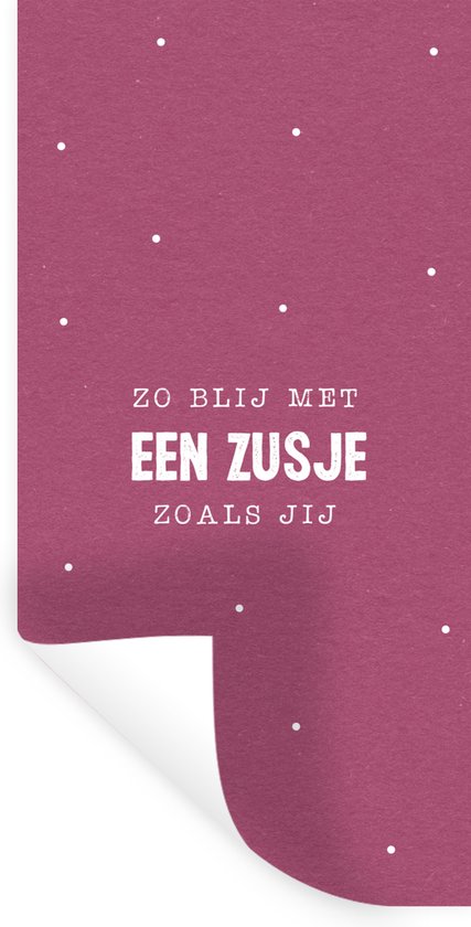 Muurstickers - Sticker Folie - Zusje - Zo blij met een zusje zoals jij ...