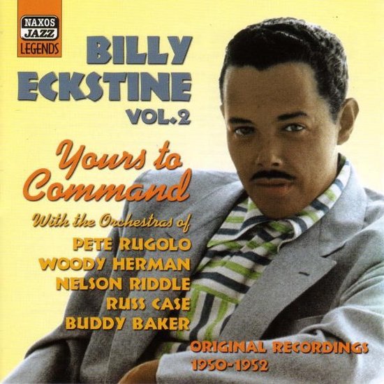 Billy Eckstine - Yours To Command - Volume 2 (CD), Billy Eckstine ...