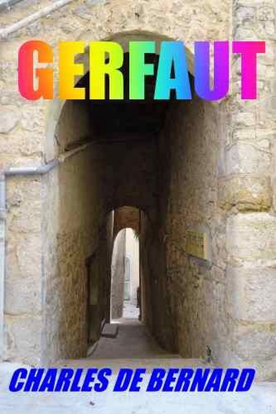Gerfaut (ebook), Charles De Bernard | 1230003211977 | Boeken | bol.com