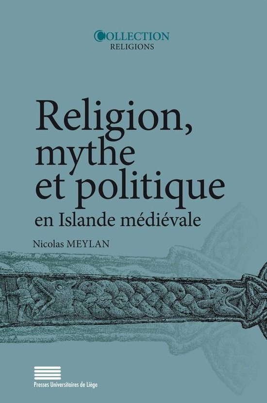 Religions - Religion, mythe et politique en Islande médiévale (ebook ...