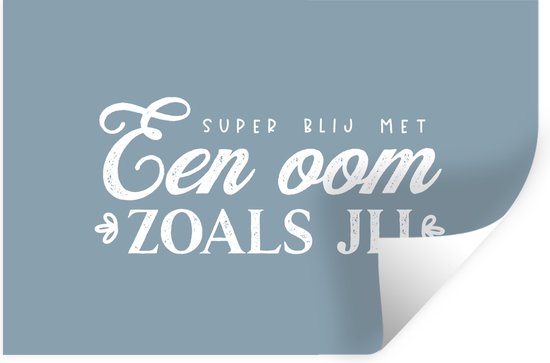 Muurstickers - Sticker Folie - Spreuken - Blauw - 'Super blij met een ...