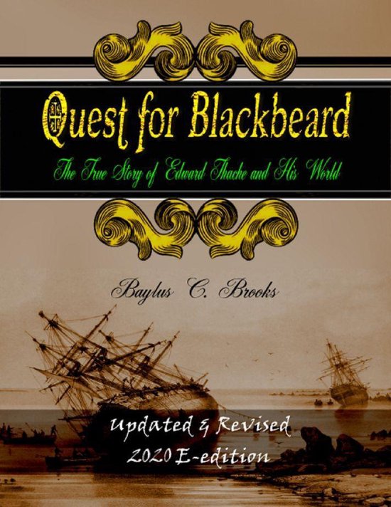 Quest for Blackbeard: The True Story of Edward Thache and His World ...