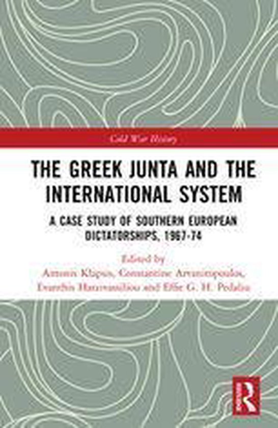 Cold War History - The Greek Junta and the International System (ebook ...