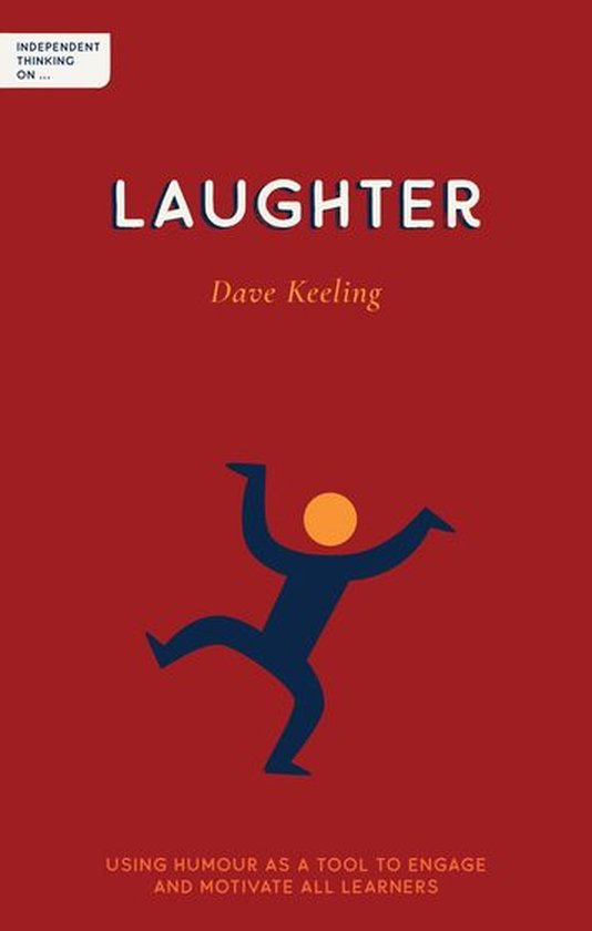 Independent Thinking on series - Independent Thinking on Laughter ...