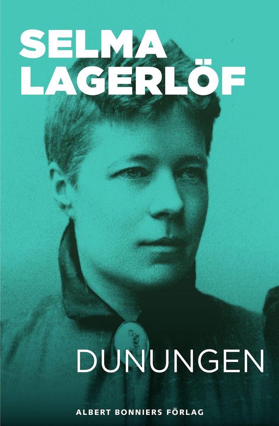 Dunungen (ebook), Selma Lagerlöf | 9789100144876 | Boeken | bol