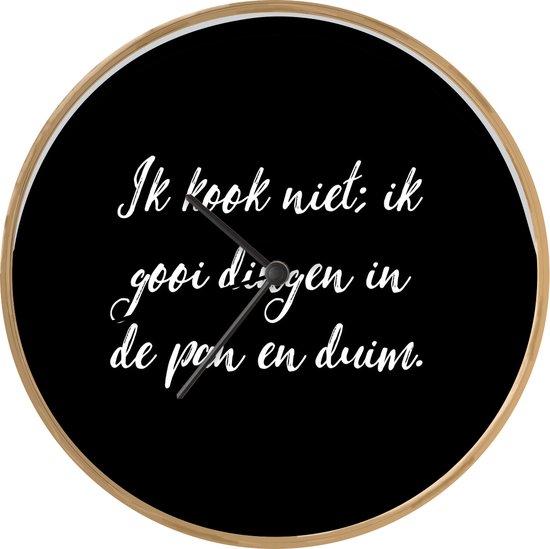 Klok Ø 30 Cm Ik Kook Niet Spreuken Koken Humor Quotes