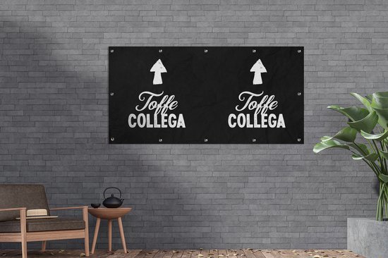 Schuttingposter Baan - Quotes - 'Toffe collega' - Spreuken - 200x100 cm ...