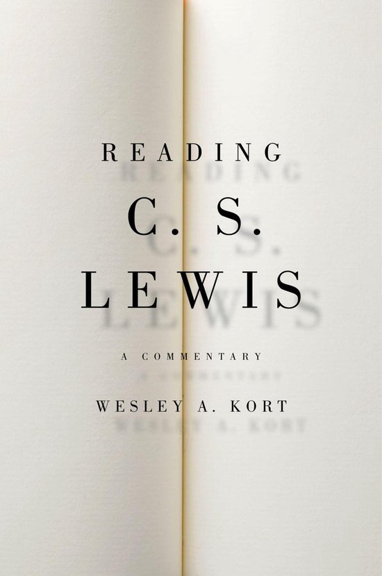 Reading C.S. Lewis (ebook), Wesley A. Kort | 9780190221362 | Boeken | bol