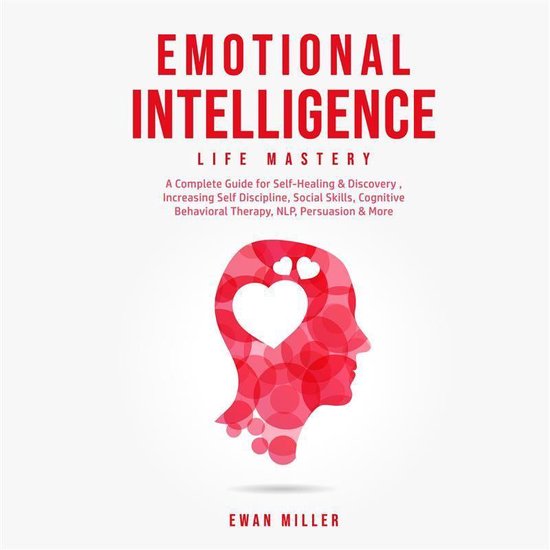 Emotional Intelligence - Life Mastery (ebook), Ewan Miller ...