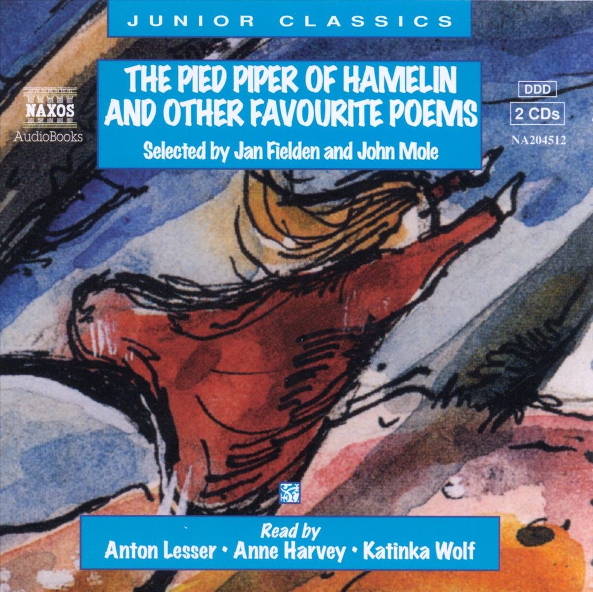 Anton Lesser, Anne Harvey, Katinka Wolf - The Piep Piper Of Hamelin (2 ...