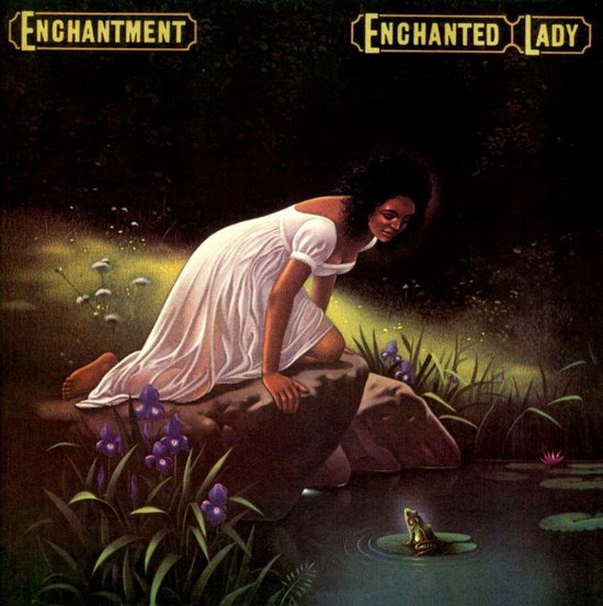 Enchanted Lady, Enchantment | Muziek | bol