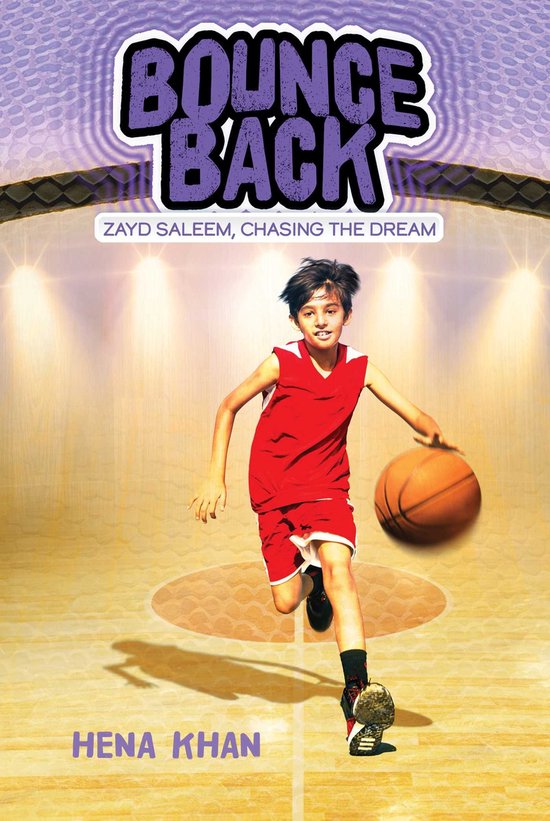 Zayd Saleem, Chasing the Dream - Bounce Back (ebook), Hena Khan ...