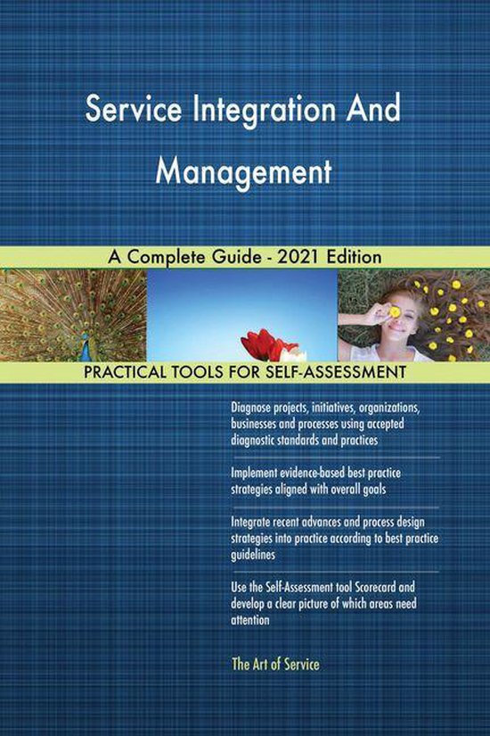 Service Integration And Management A Complete Guide - 2021 Edition (ebook), Gerardus... | bol.com