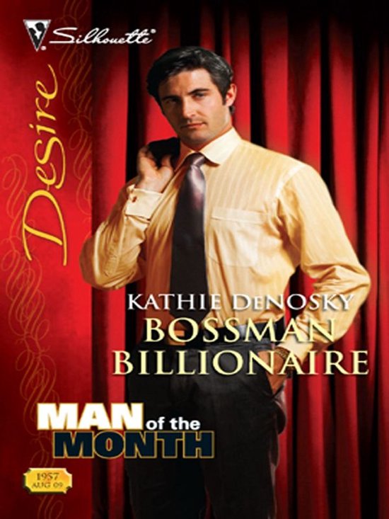 Man of the Month 3 - Bossman Billionaire (ebook), Kathie DeNosky ...