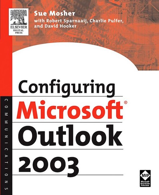 Configuring Microsoft Outlook 2003 (ebook), Sue Mosher | 9780080456461 | Boeken | bol.com