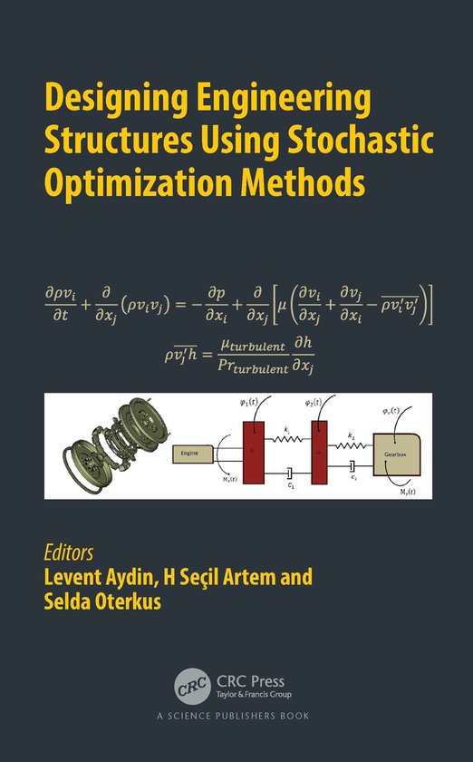 Designing Engineering Structures using Stochastic Optimization Methods | 9780367255190... | bol