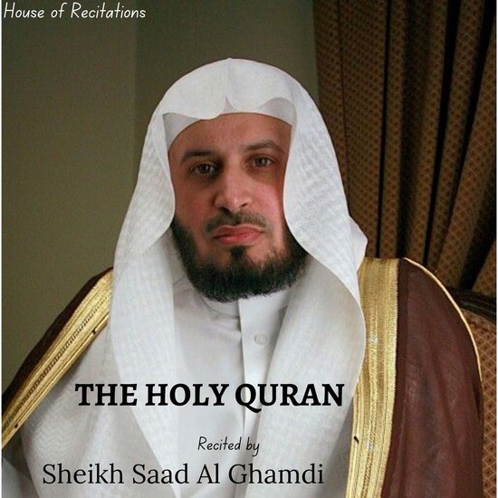 Holy Quran, The - Sheikh Saad Al Ghamdi, Allah | 9798347710935 | Boeken ...