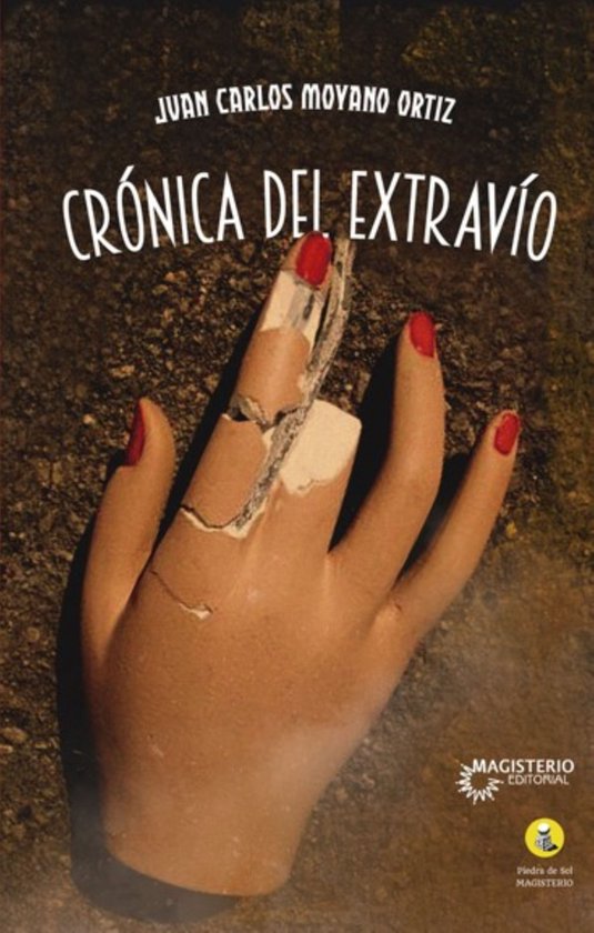 Crónica del extravío (ebook), Juan Carlos Moyano Ortiz | 9789582014872 ...